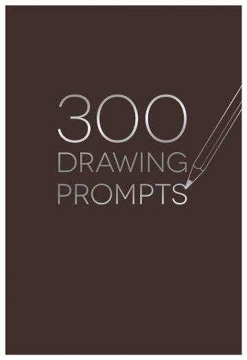 300 & 500 Drawing Prompts